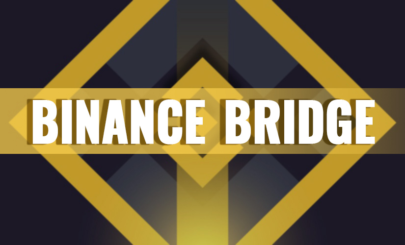 Binance Bridge ― межсетевой мост для разных блокчейнов